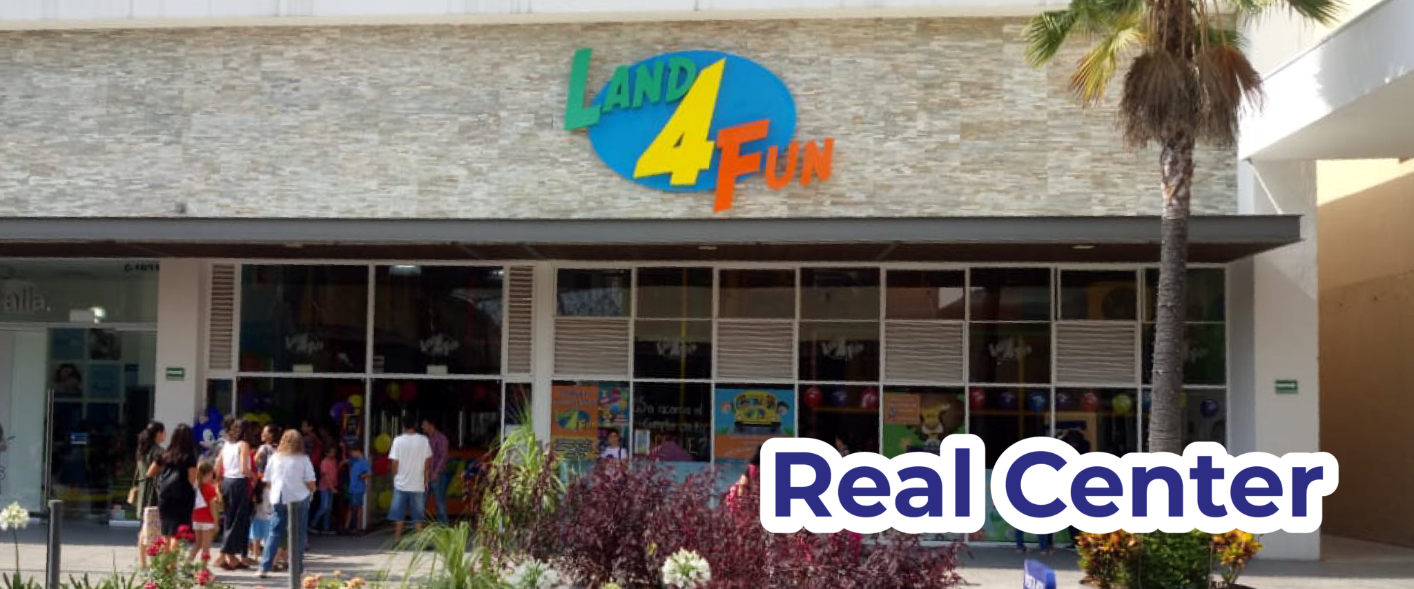 Real Center – Land 4 Fun